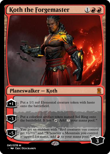 Koth the Forgemaster - Custom Card Creation - Magic Fundamentals - MTG ...